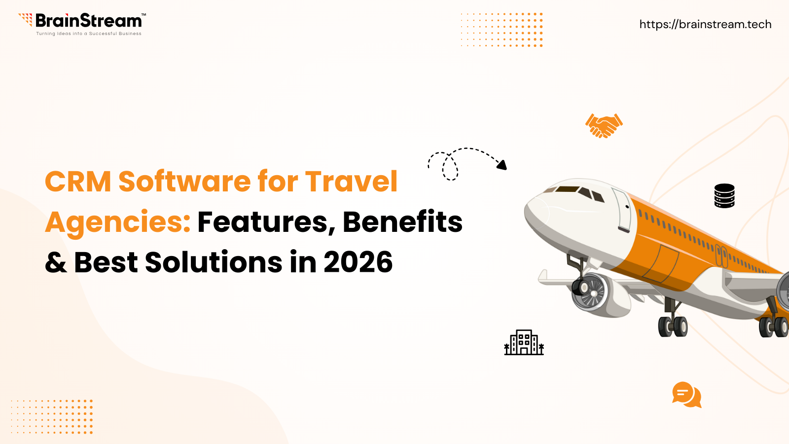 CRM Software for Travel Agencies: Features, Benefits & Best Solutions ...